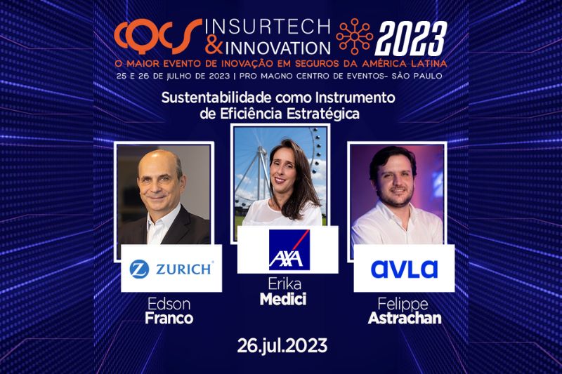 Sustentabilidade como Instrumento de Eficiência Estratégica é tema de painel no CQCS Insurtech ...